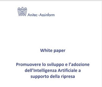 White paper sull'AI di Anitec Assinform - AI4Business